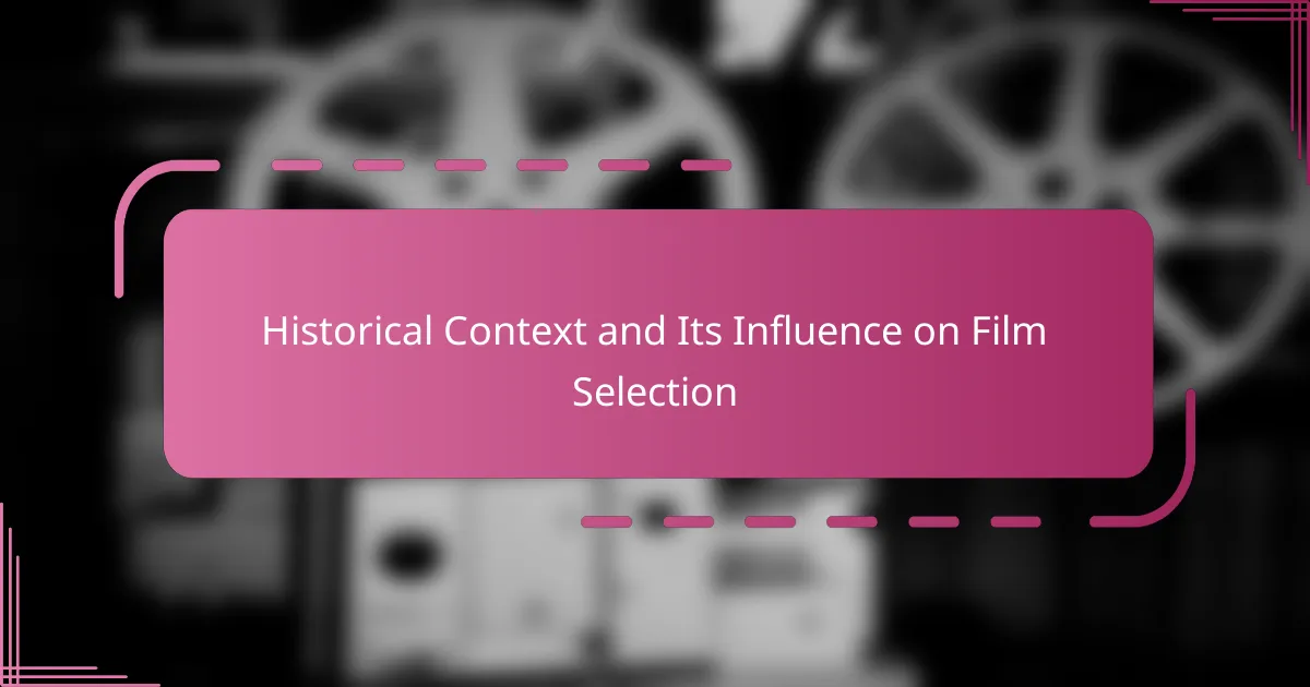 Historical Context and Its Influence on Film Selection - beffbeff.com